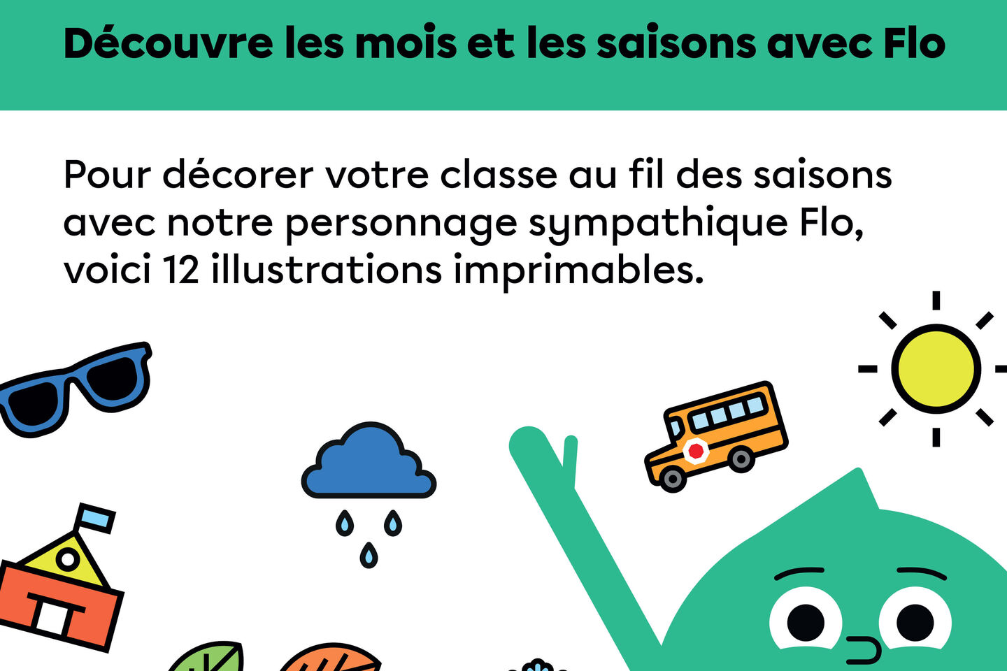 Découvre les mois et les saisons avec Flo | Affiches | Alloprof