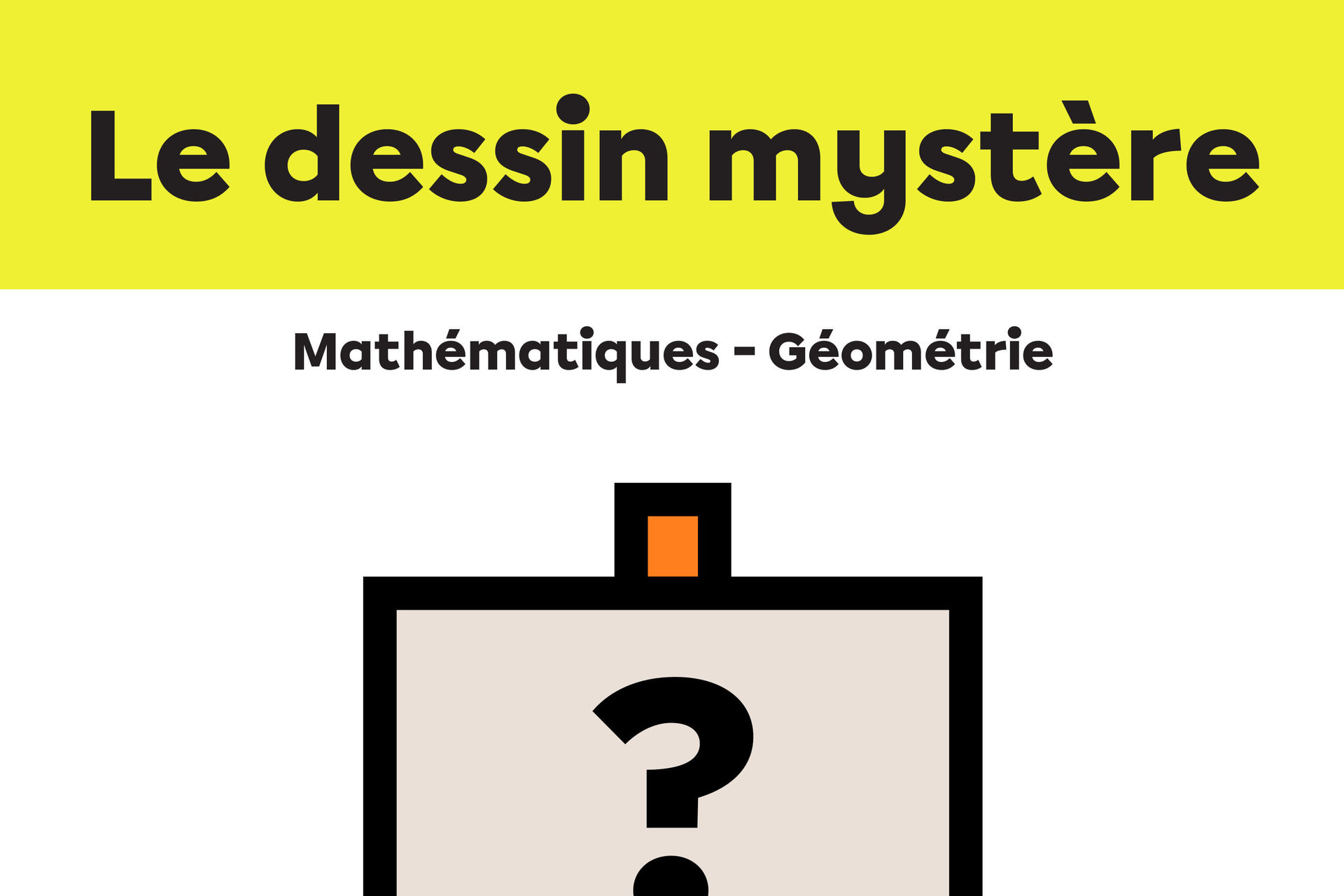 Le dessin mystère | SAÉ | Alloprof
