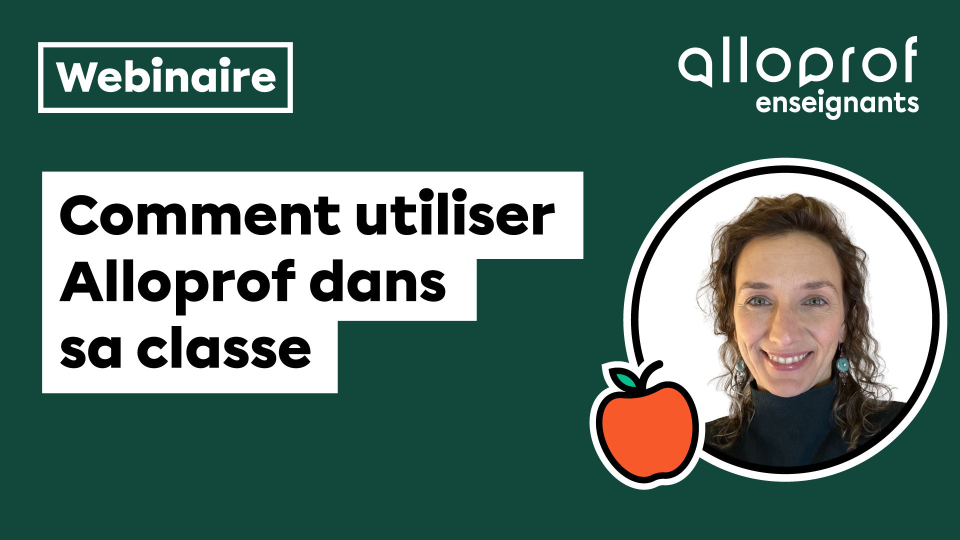 Webinaire : comment utiliser Alloprof dans sa classe | Alloprof