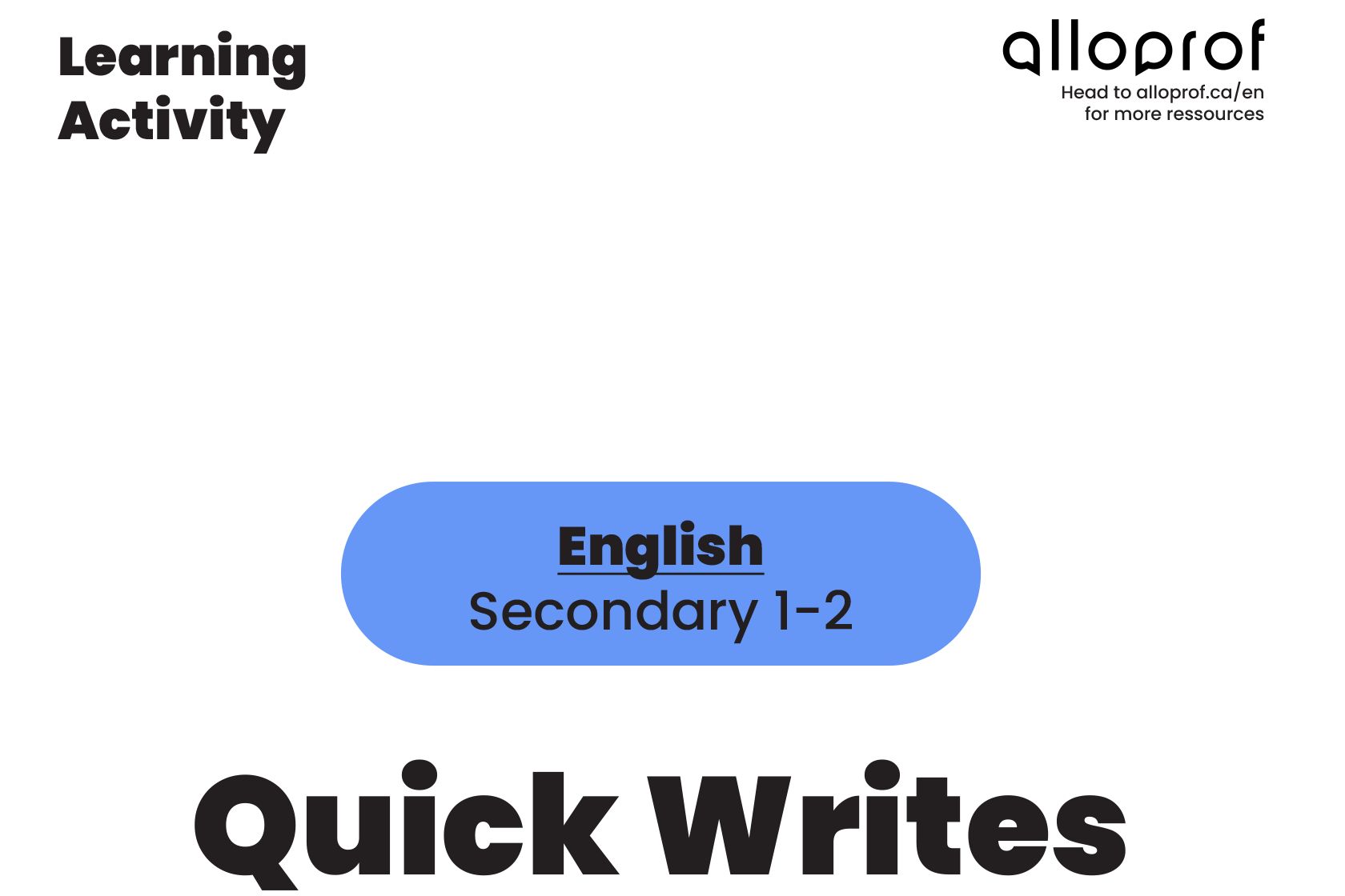 Quick Writes | Learning activity | Alloprof